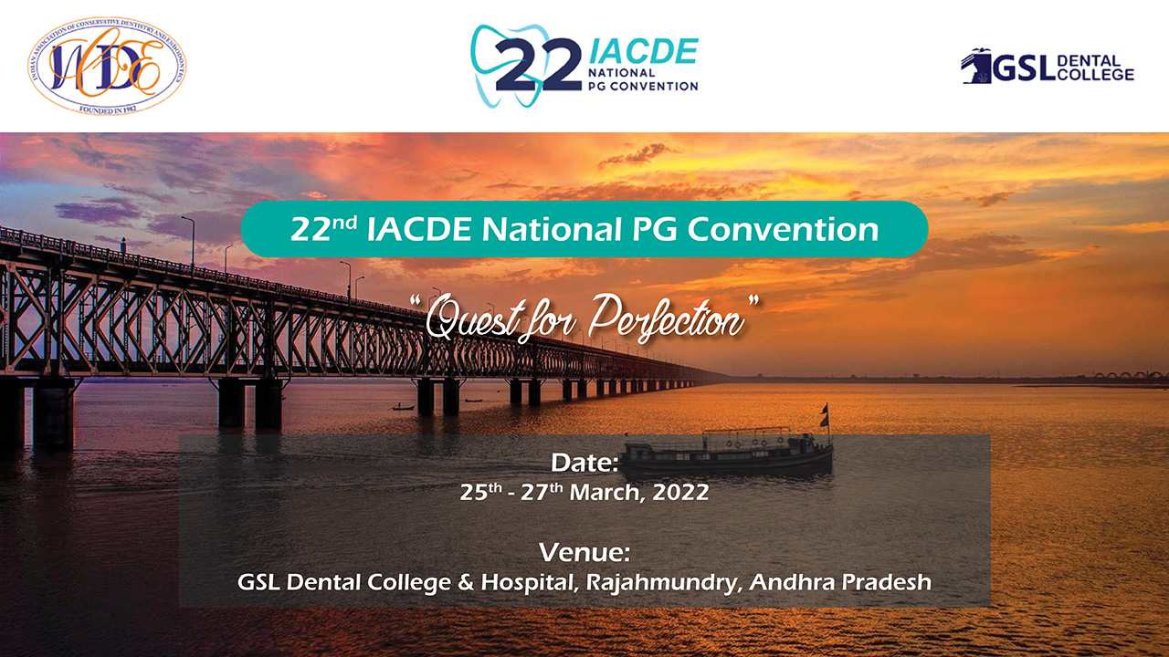 22nd IACDE National PG Convention(25th, 26th, 27th March 2022) | Dentist Channel Online